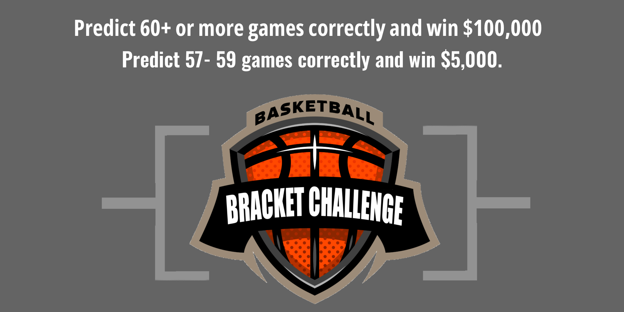 BRACKET CHALLENGE